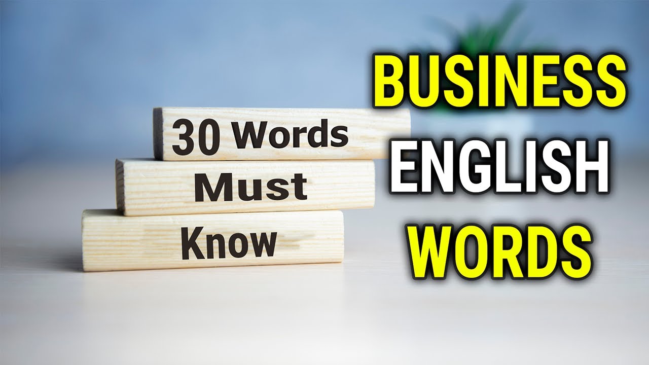 30 Must-Know Business English Words: Unlock Professional Success ...