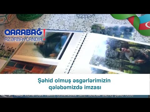 Şəhid olmuş əsgərlərimizin qələbəmizdə imzası