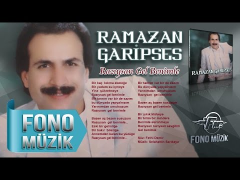 Ramazan Garipses - Razıysan Gel Benimle (Official Audio)