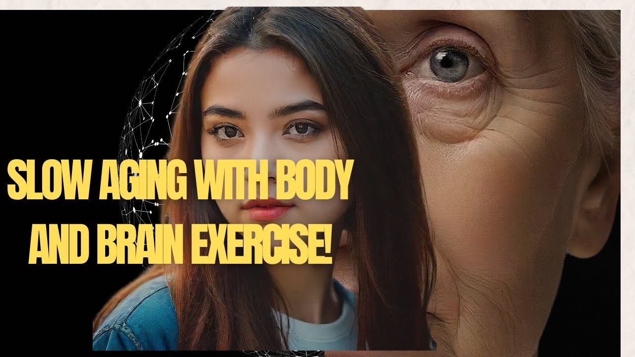 Slow Aging with Body and Brain Exercise - YouTube