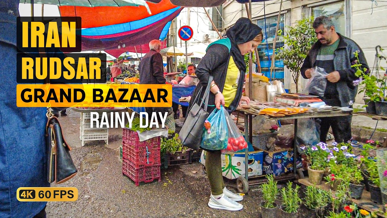RUDSAR GRAND BAZAAR ON A RAINY DAY [4K 60fps] - YouTube