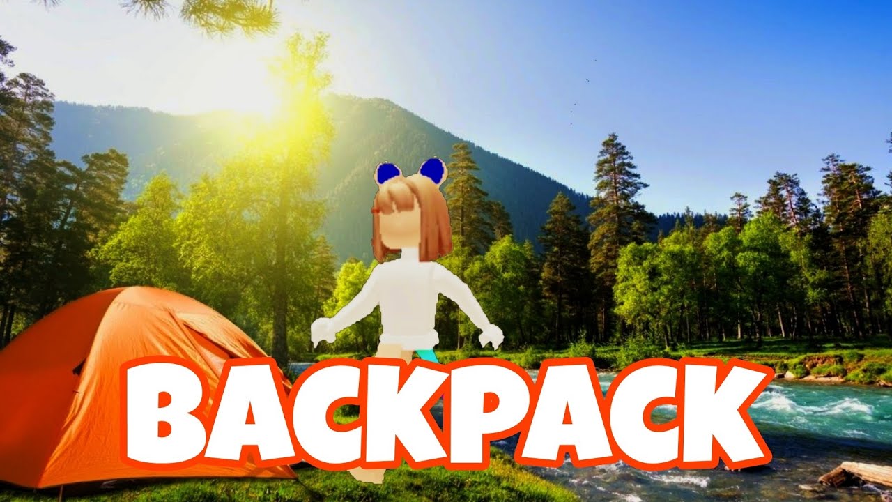 ПІШЛА В ПОХІД?! (BACKPACKING ROBLOX) - YouTube