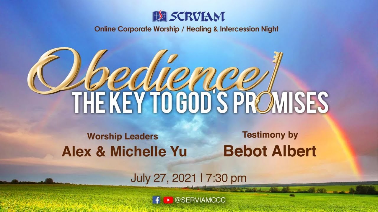 Obedience The Key to God's Promises | Online Corporate Worship - YouTube