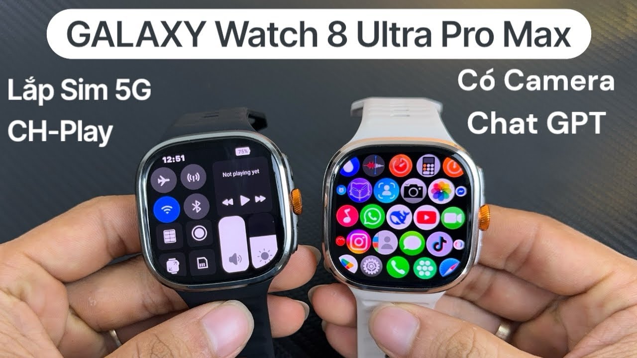 Review Galaxy Watch 8 Ultra Pro Max , Có Lắp Sim, Camera, Màn Hình Rộng ...