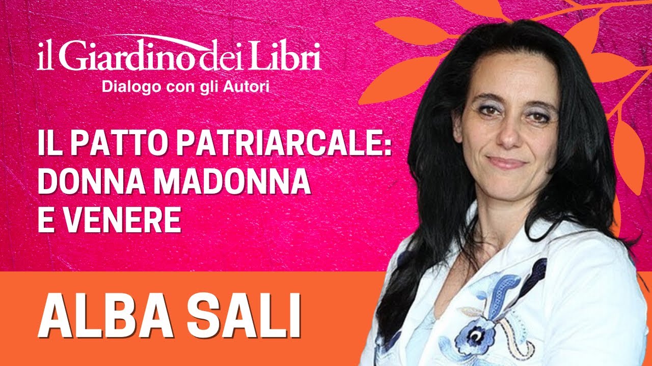 Webinar Gratuito con Alba Sali: "Il Patto Patriarcale: Donna Madonna e ...