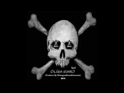 Ölüm Emri - New Beat 2015 - (Prod By MintegranBeatz&Saruman)