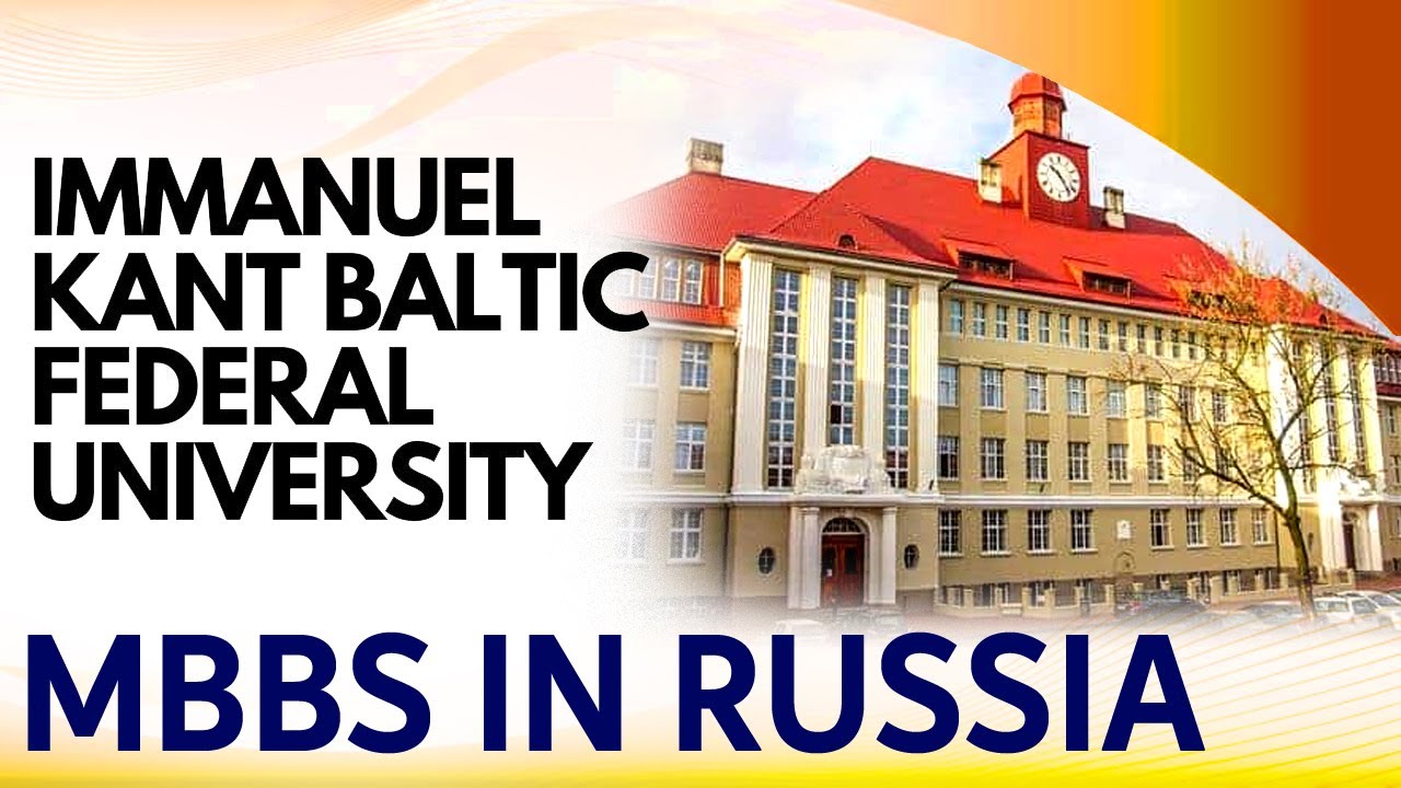 Immanuel Kant Baltic Federal University | MBBS in Russia - YouTube