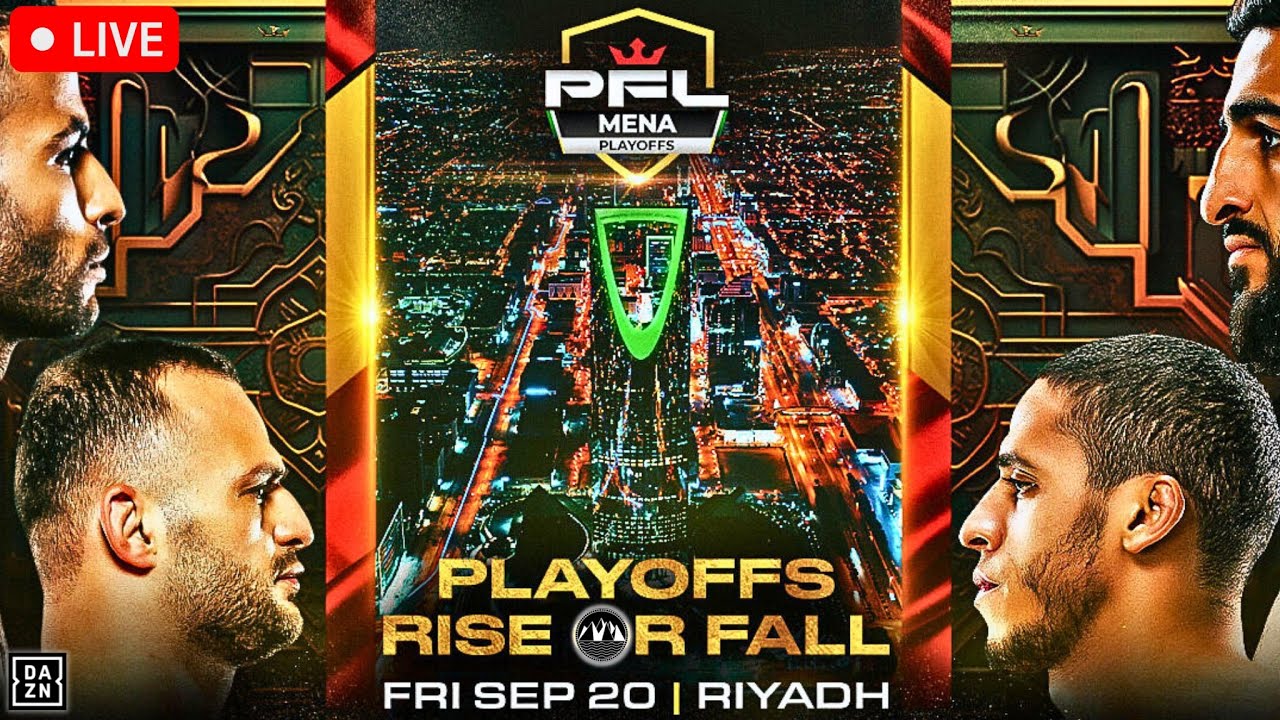 PFL MENA 3: Playoffs | LIVE STREAM | MMA FIGHT COMPANION | Al-Qahtani ...