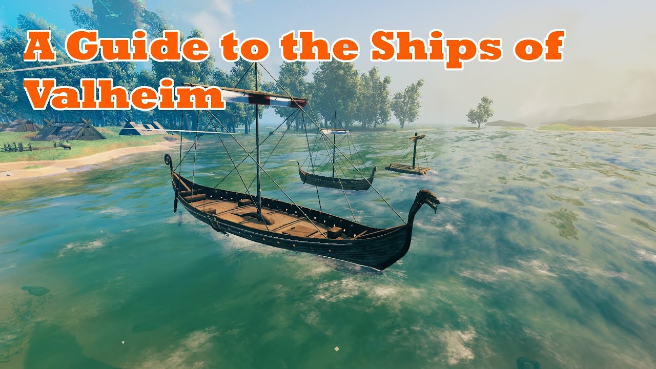 Valheim - Simple guide to All Valheim ships and tips for building docs ...