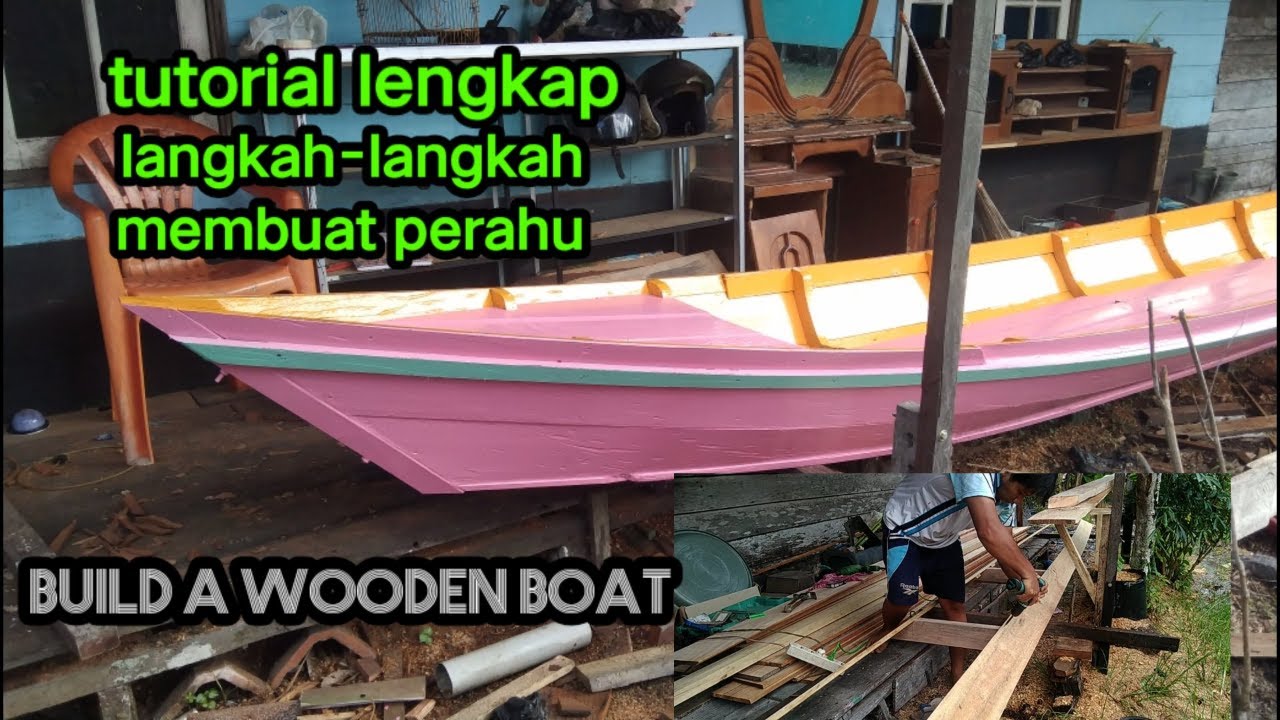 Tutorial lengkap cara membuat perahu mancing. Langkah awal part 1 - YouTube