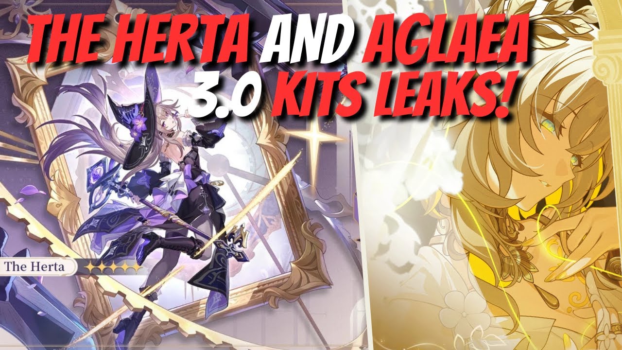 THE HERTA and AGLAEA KITS LEAKS! 3.0 | Honkai Star Rail - YouTube