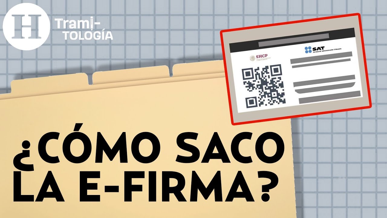 ¡Saca tu e firma del SAT de esta sencilla manera! Paso a paso explicado ...