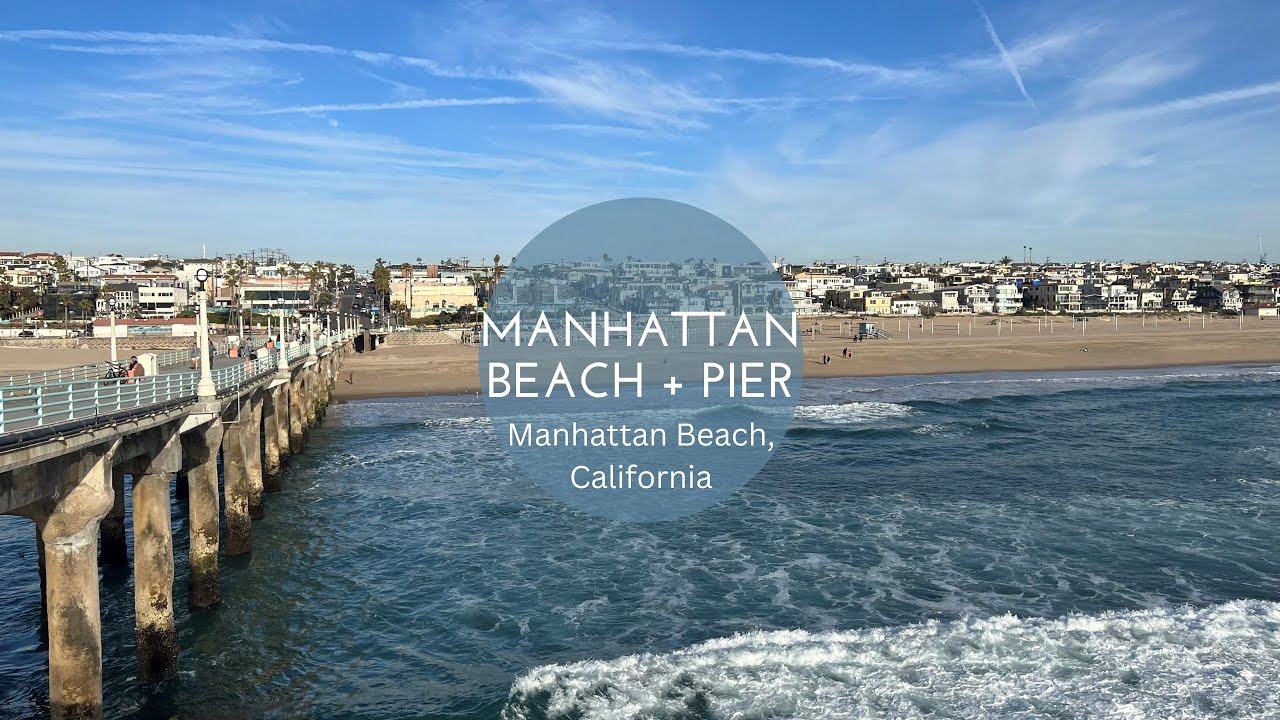 Manhattan Beach + Pier - Manhattan Beach California - 4K Walking Tour - YouTube