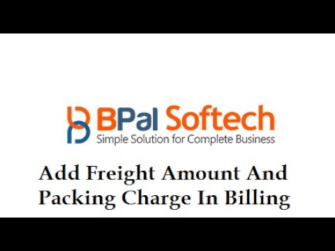 How To Add Freight Amount & Packing Charge In Billing - YouTube