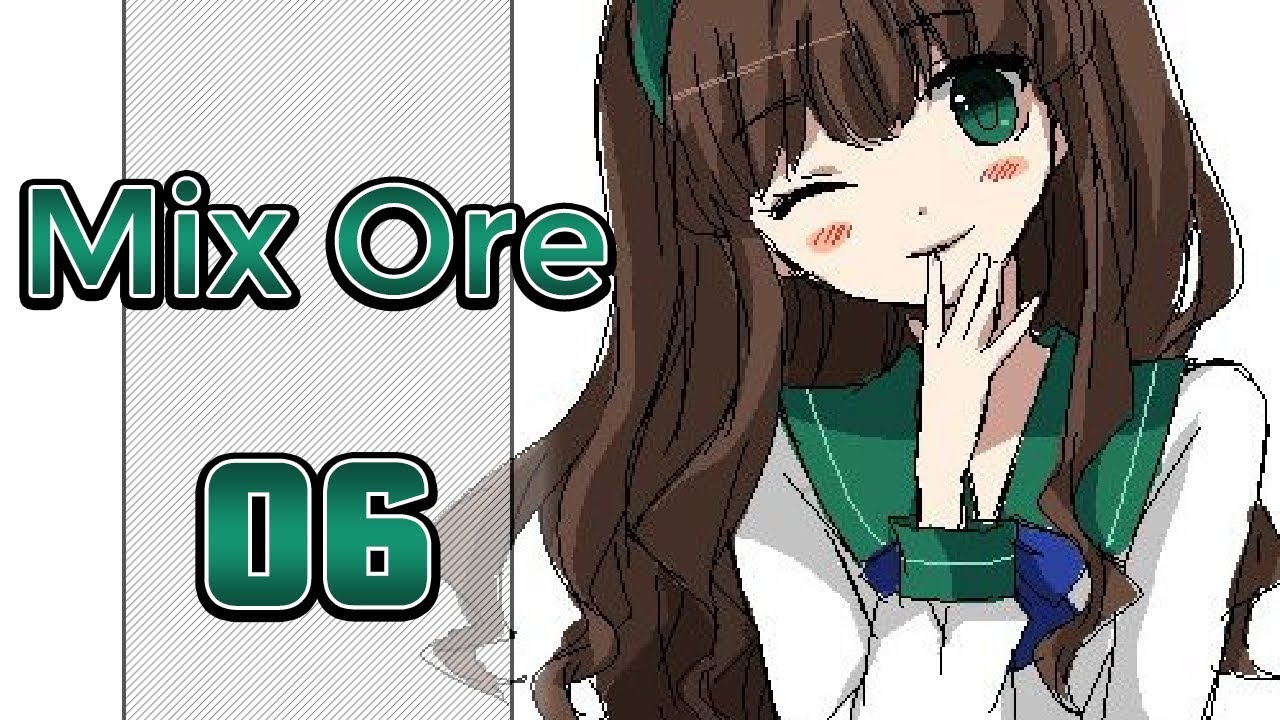 Mix Ore - #6 - YouTube