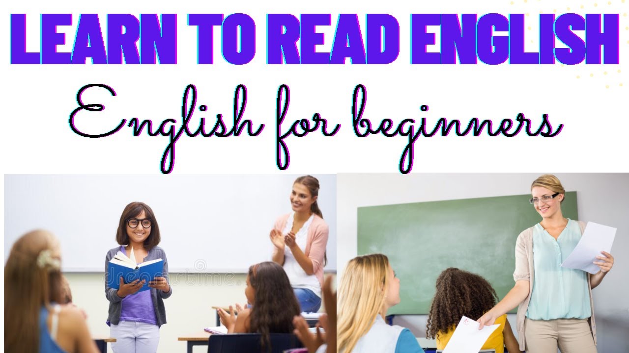 Learn To Read English II English reading practice #MyTeachers - YouTube