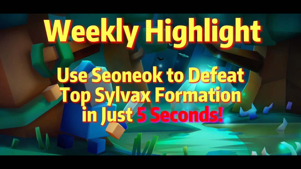 Weekly Highlights - Defeat Top Sylvax Formation in Just 5 Seconds ...