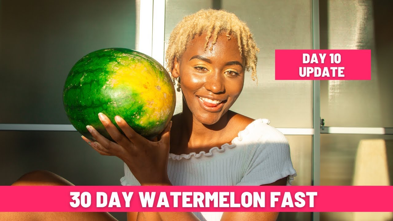 FASTING for 30 DAYS Only Eating WATERMELON | DAY 10 UPDATE (experience ...