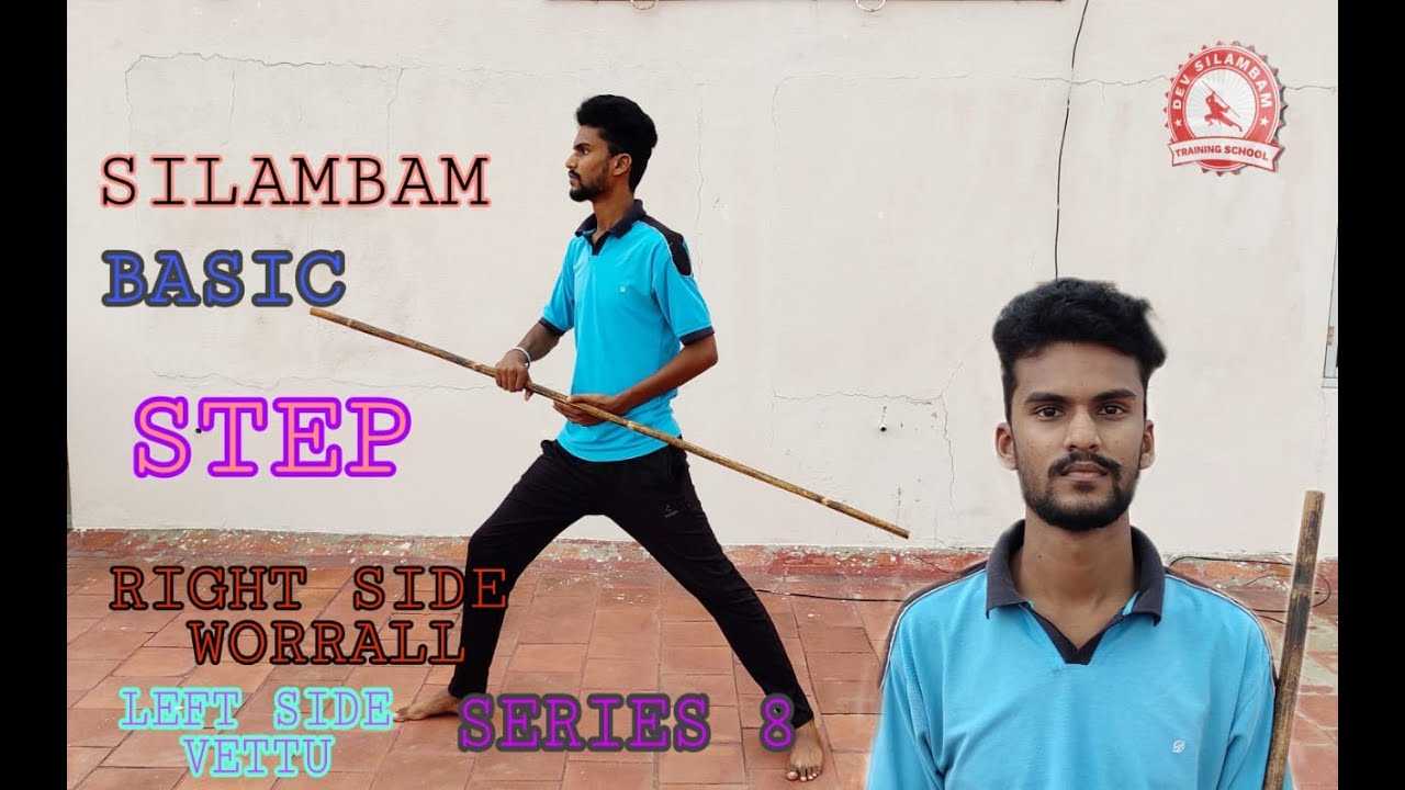 SILAMBAM BASIC STEP / RIGTH SIDE WORRALL LEFT SIDE VETTU / DEV SILAMBAM - YouTube