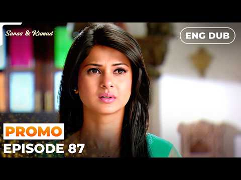 Saras and Kumud【PREVIEW】Episode 87 | Indian Drama | Dubbed in English #MEP87