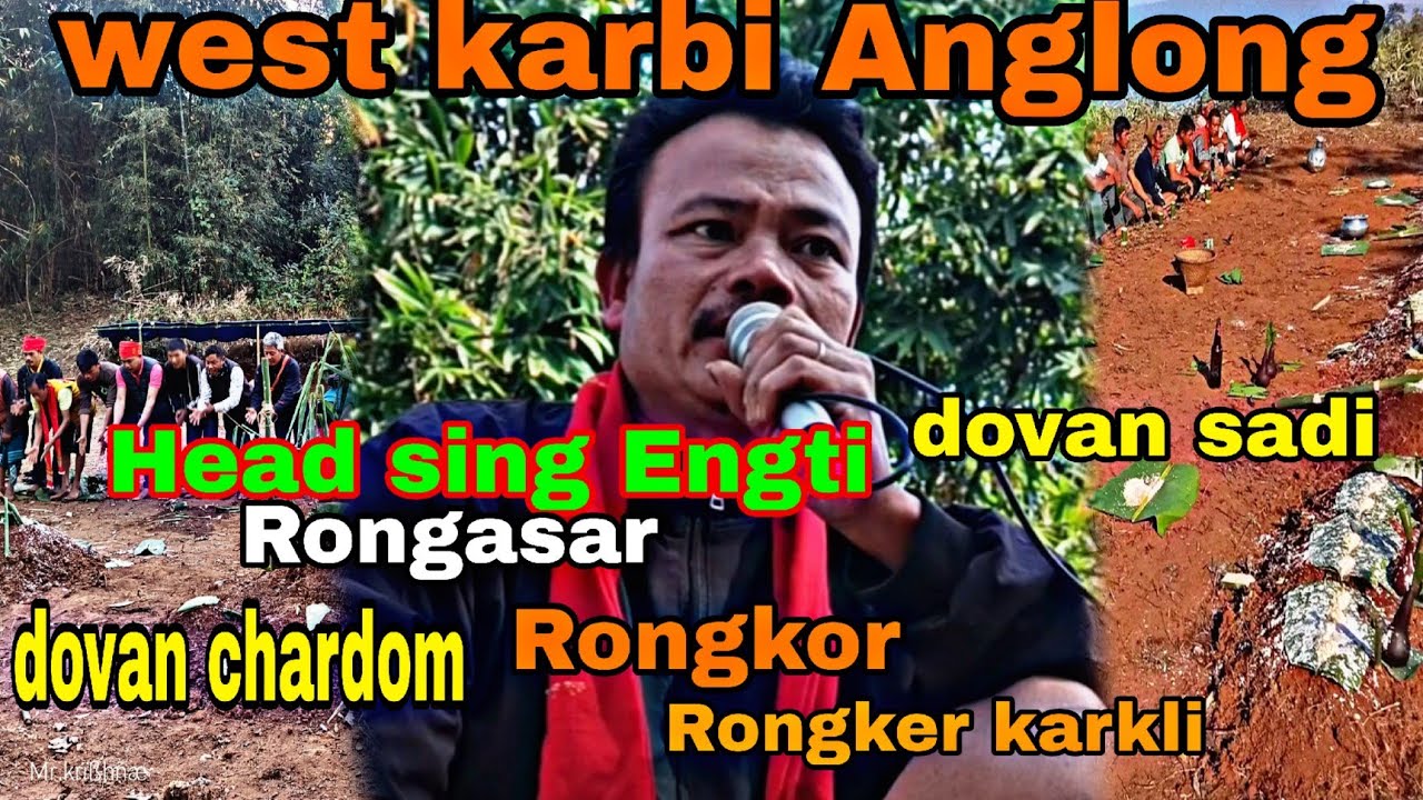 Rongker arni Rongasar pen Rukasen alun kelun pon/ Rongkor/west karbi ...