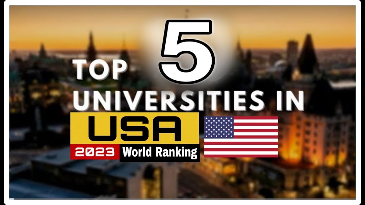 Top 5 Universities in usa 2023 world ranking | best universities in usa ...