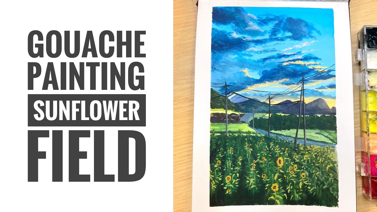 Gouache Painting of a Sunflower Field - YouTube