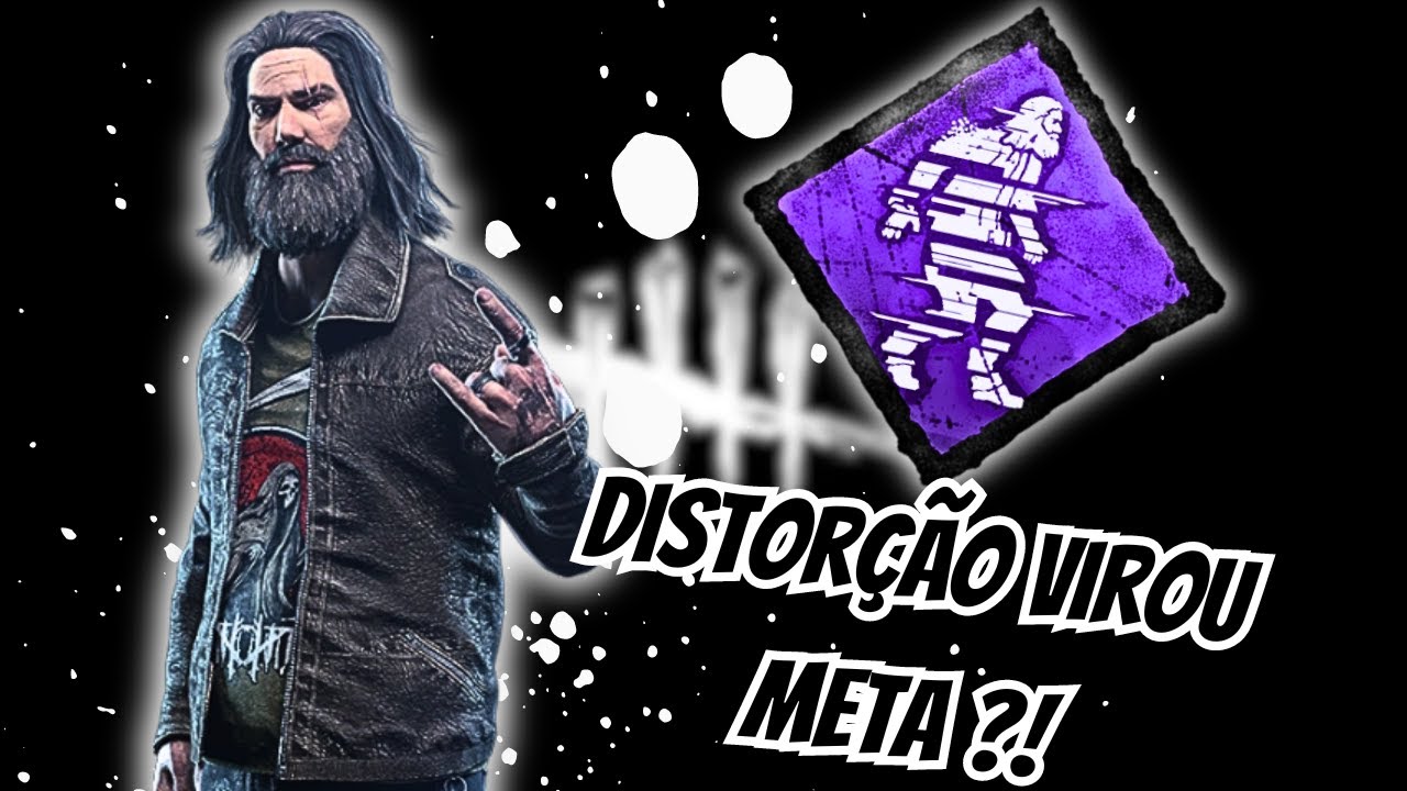 DISTORÇÃO É NOVO META DO DBD ? - YouTube