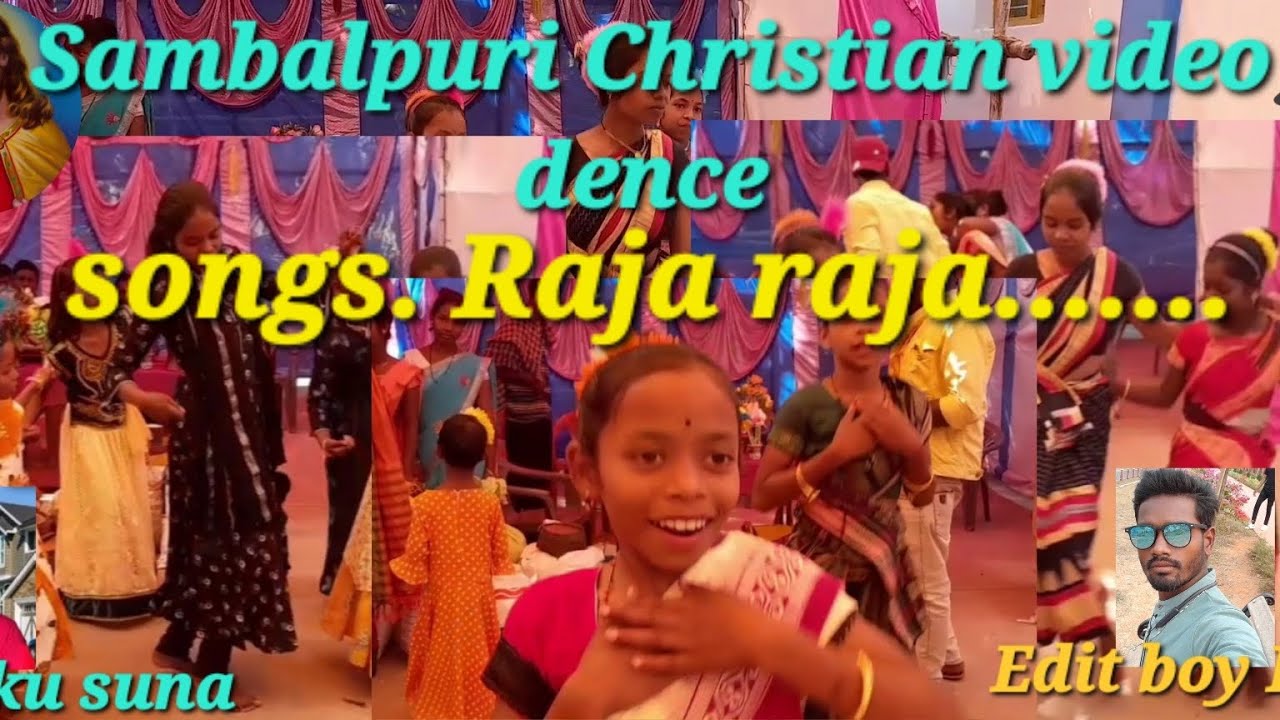 Sambalpuri Christian video dence /songs. raja... raja....girl Sumi ...