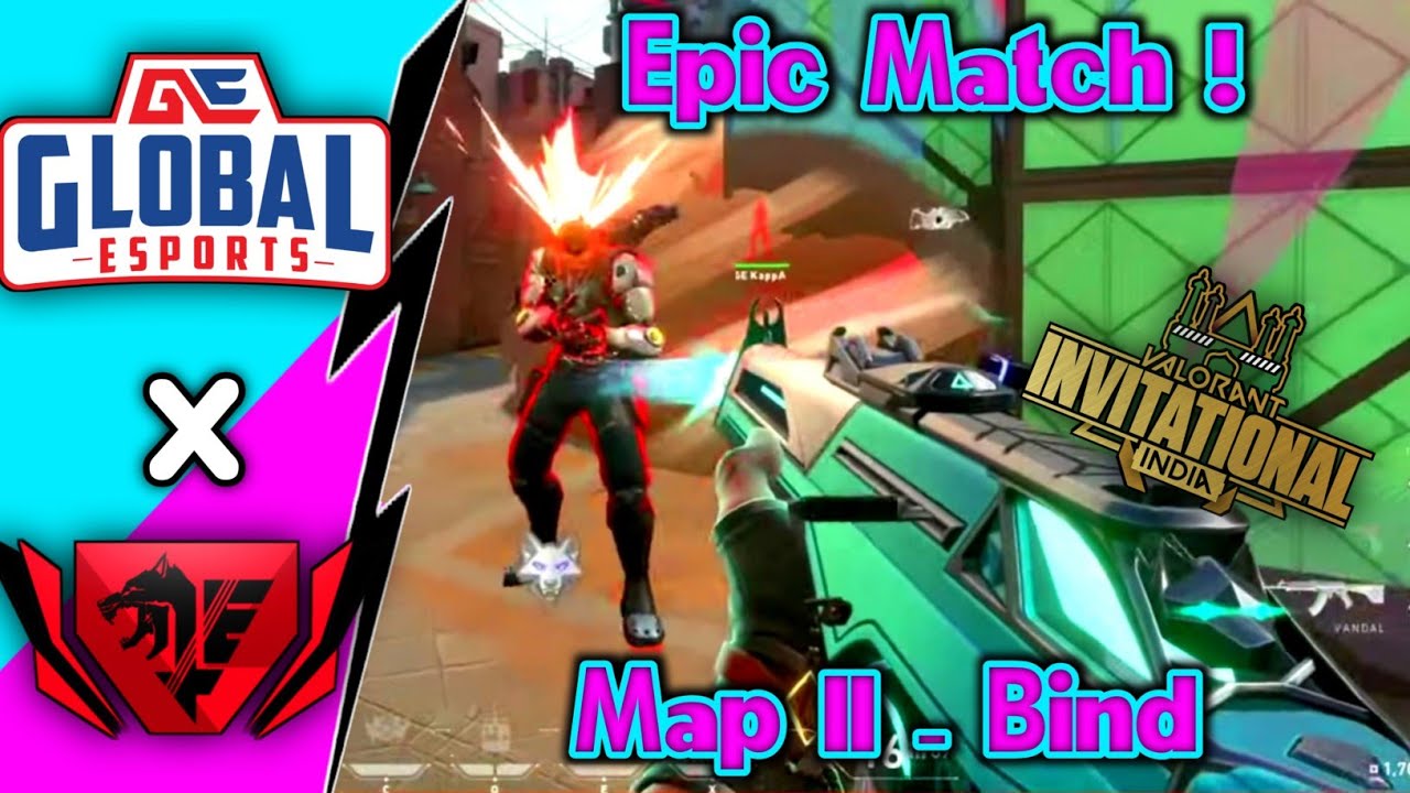 Map 2 Highlights - Global Esports VS Lethal Esports | Valorant India ...