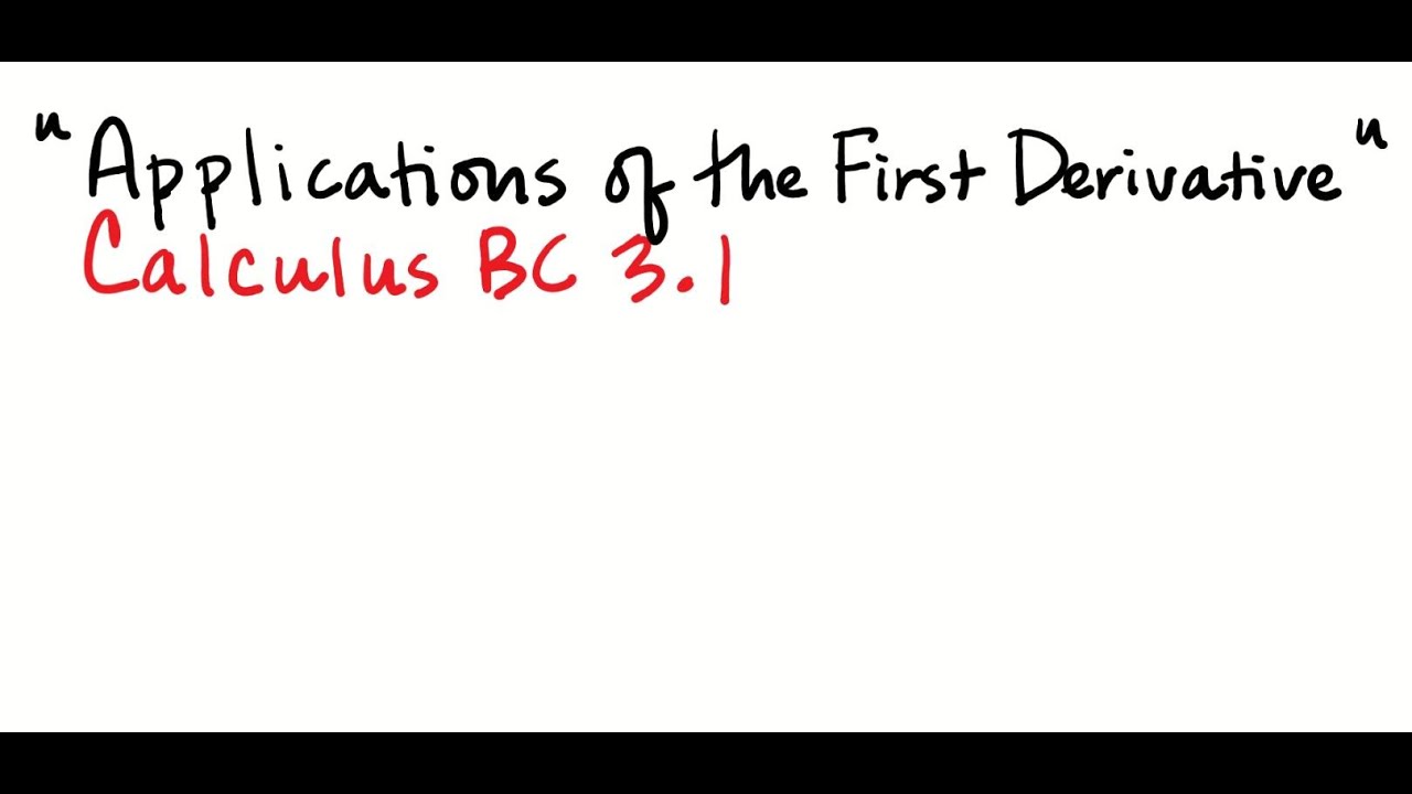 Applications of the First Derivative - YouTube