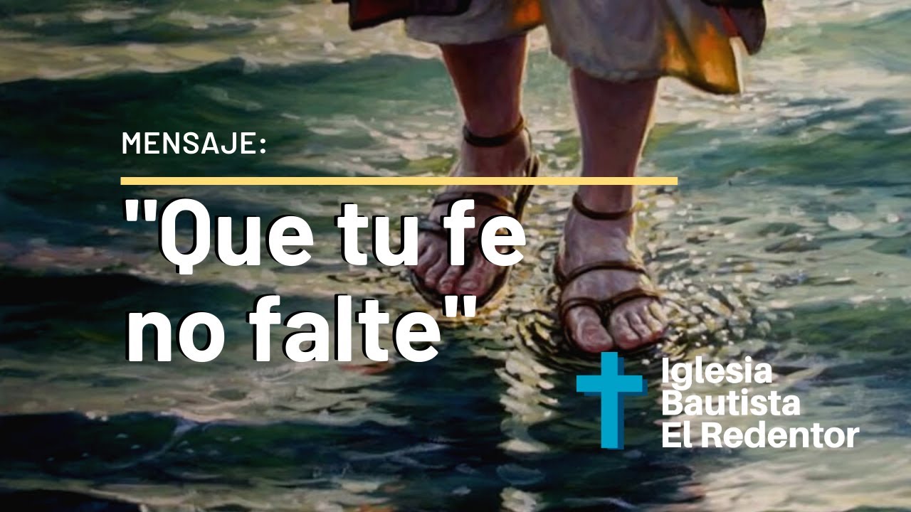 Que tu fe no falte - YouTube