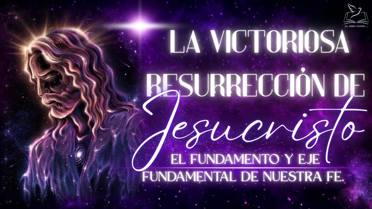 LA VICTORIOSA RESURRECCIÓN DE JESUCRISTO - MINISTRO AMAURY LABRADA - EL ...