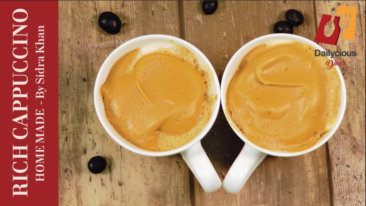 Home Made Cappuccino 3 Ingredients Cappuccino Coffee Recipe - YouTube