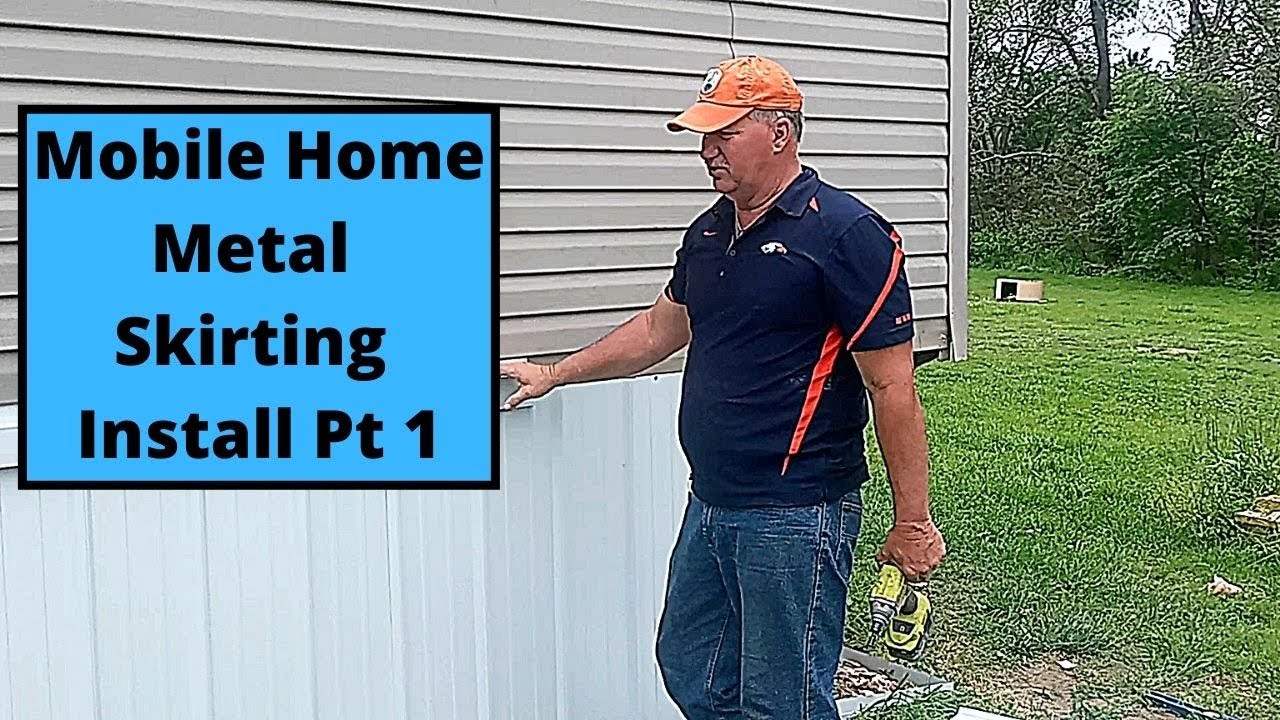 Mobile Home Metal Skirting Install pt 1 of 6 - YouTube