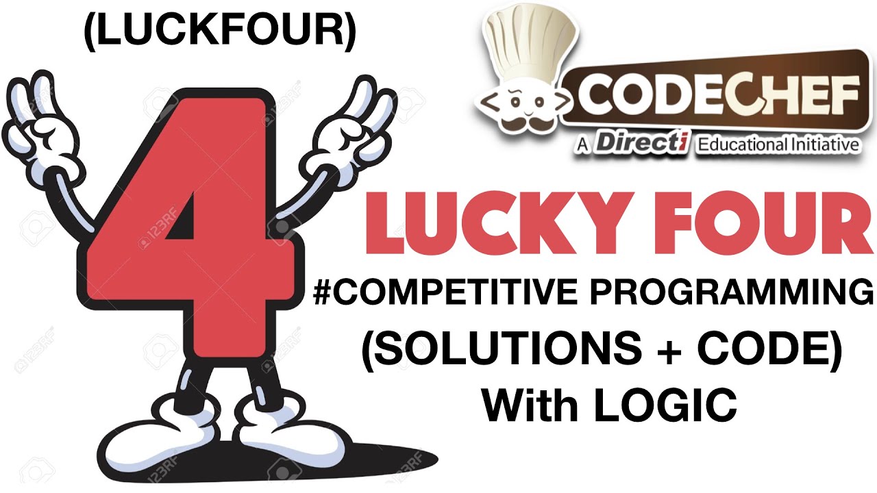 A interesting Problem on digit '4' - LUCKFOUR - Codechef || Competitive coding || - YouTube