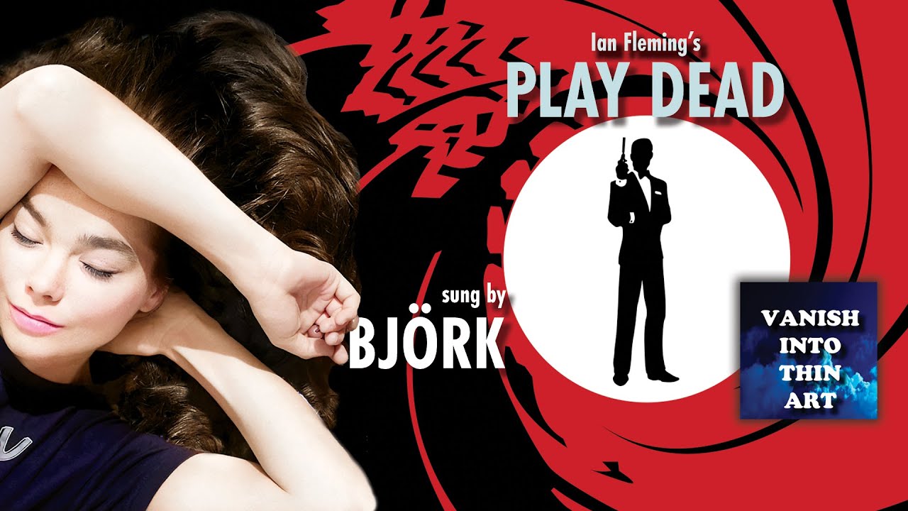Play Dead / Björk (Theme to the James Bond Movie) - YouTube