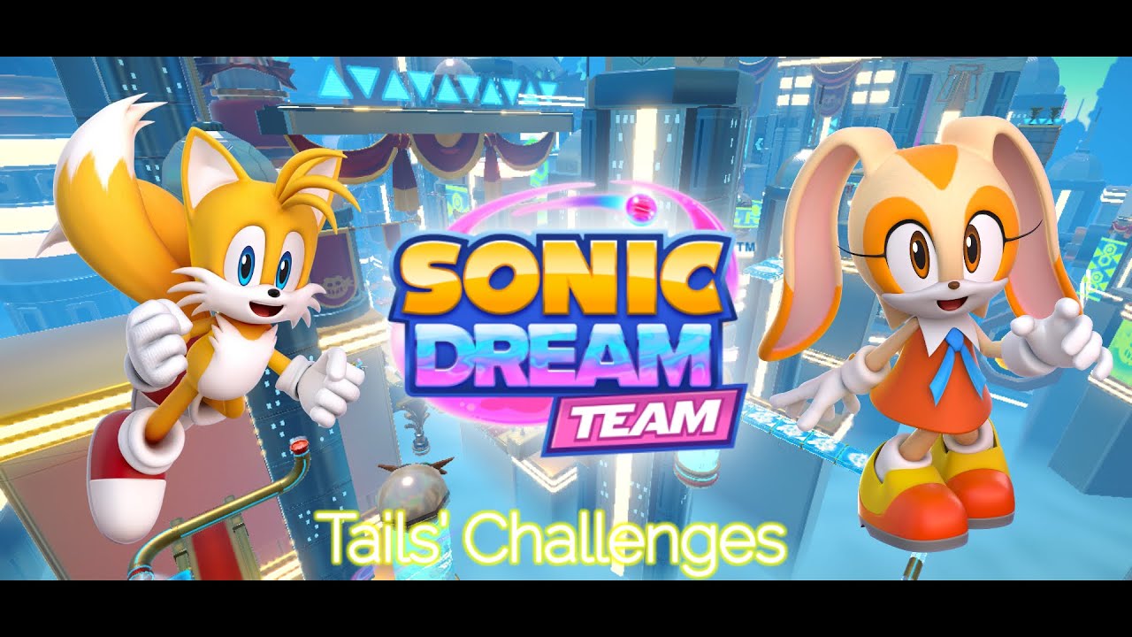 Sonic Dream Team ~ Tails’ Challenges (Ego City w/ Cream) Apple Arcade ...