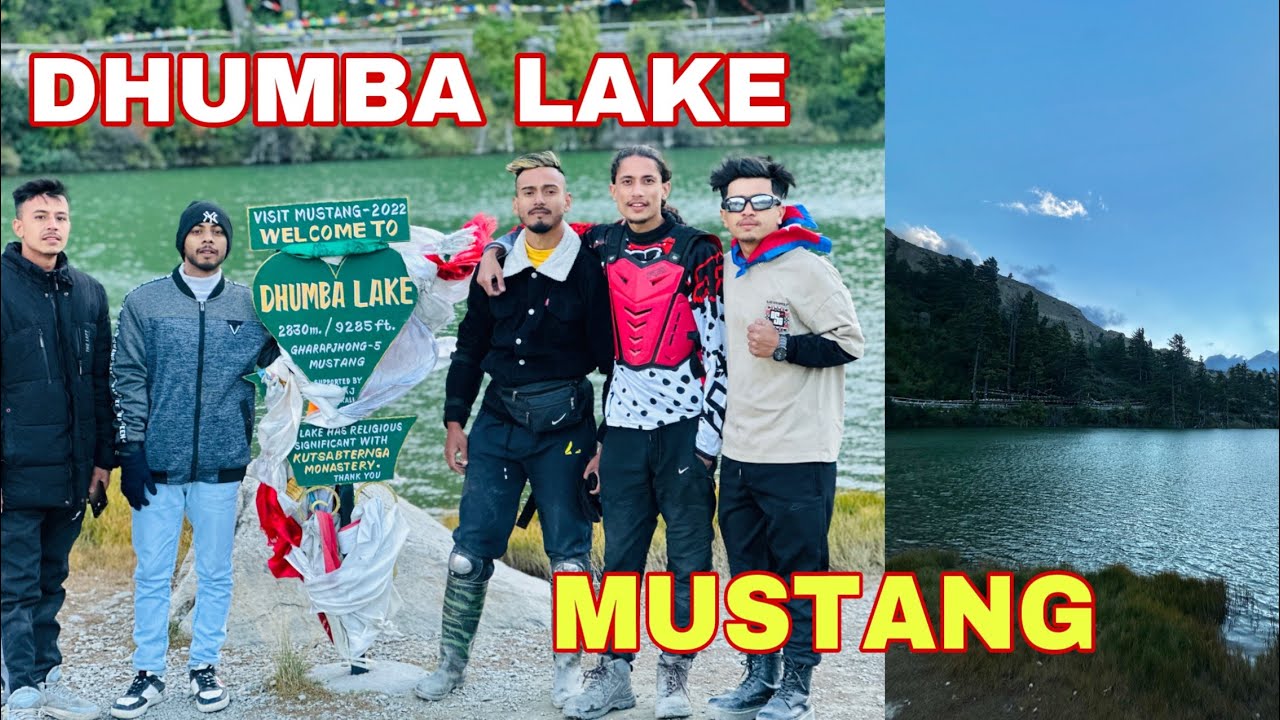 DHUMBA LAKE, MUSTANG || (part 3) @saureyvlog7 - YouTube