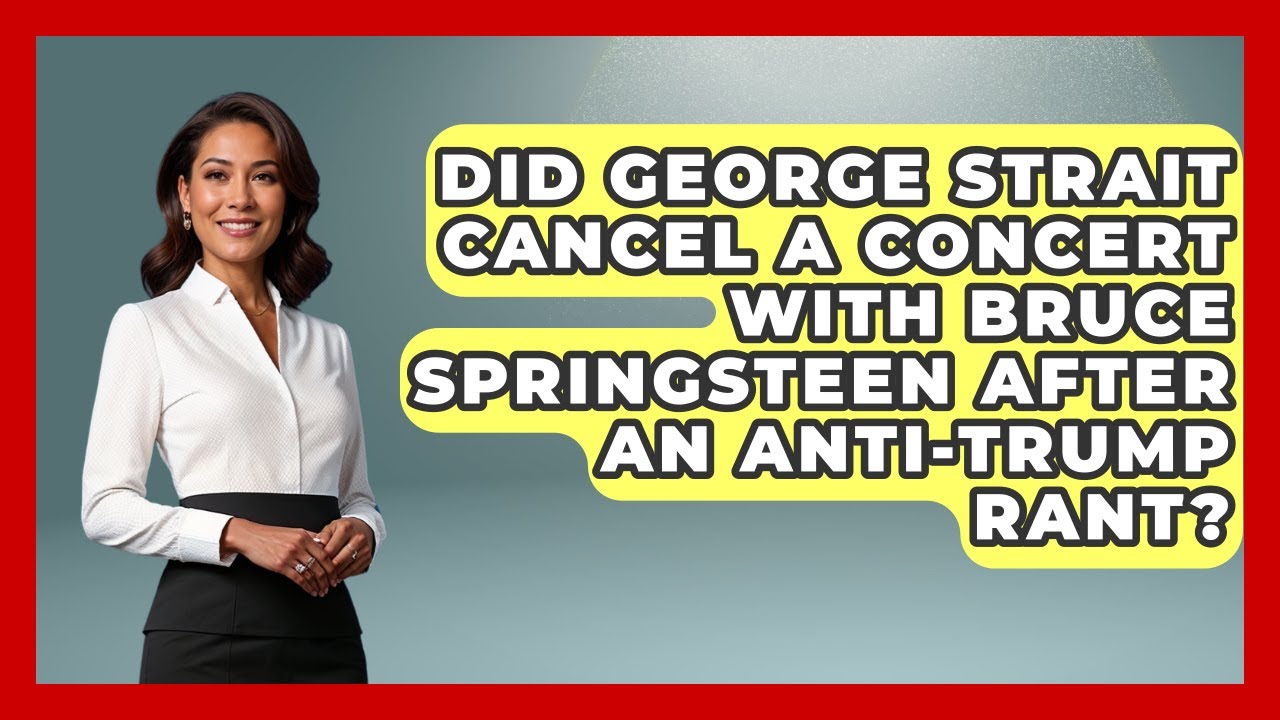 Did George Strait Cancel a Concert with Bruce Springsteen After an Anti ...