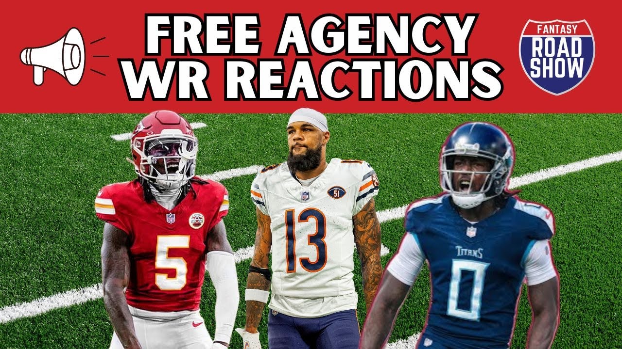 2024 Wide Receiver Free Agency Reactions | Fantasy Football Impact ...