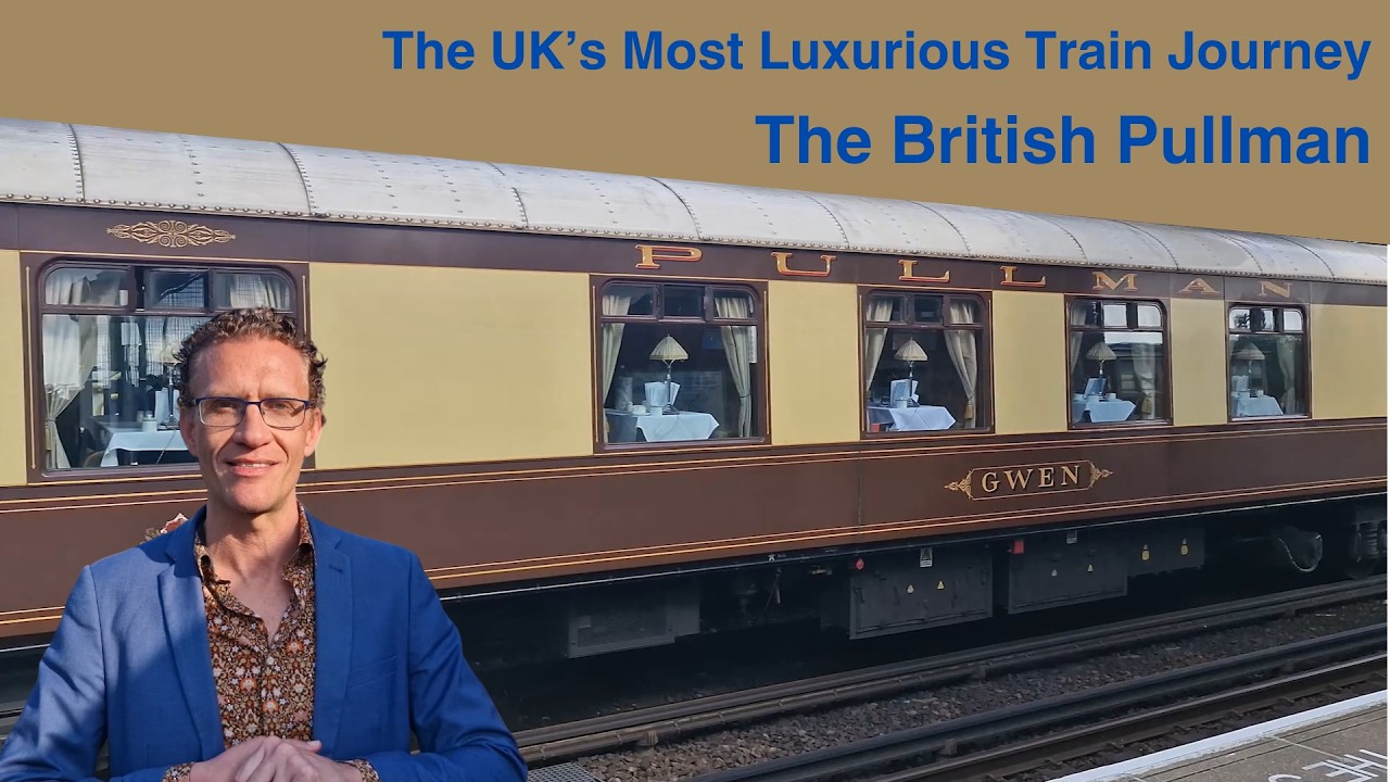 The Most Luxurious Train Ride in England: A Day on the British Pullman ...