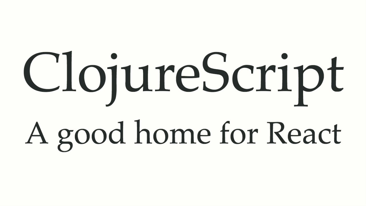 ClojureScript: A Great Place for React - Jorge Colindres @ ReactNYC ...