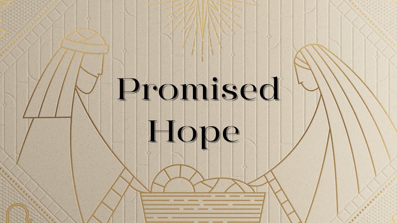 Promised Hope - YouTube