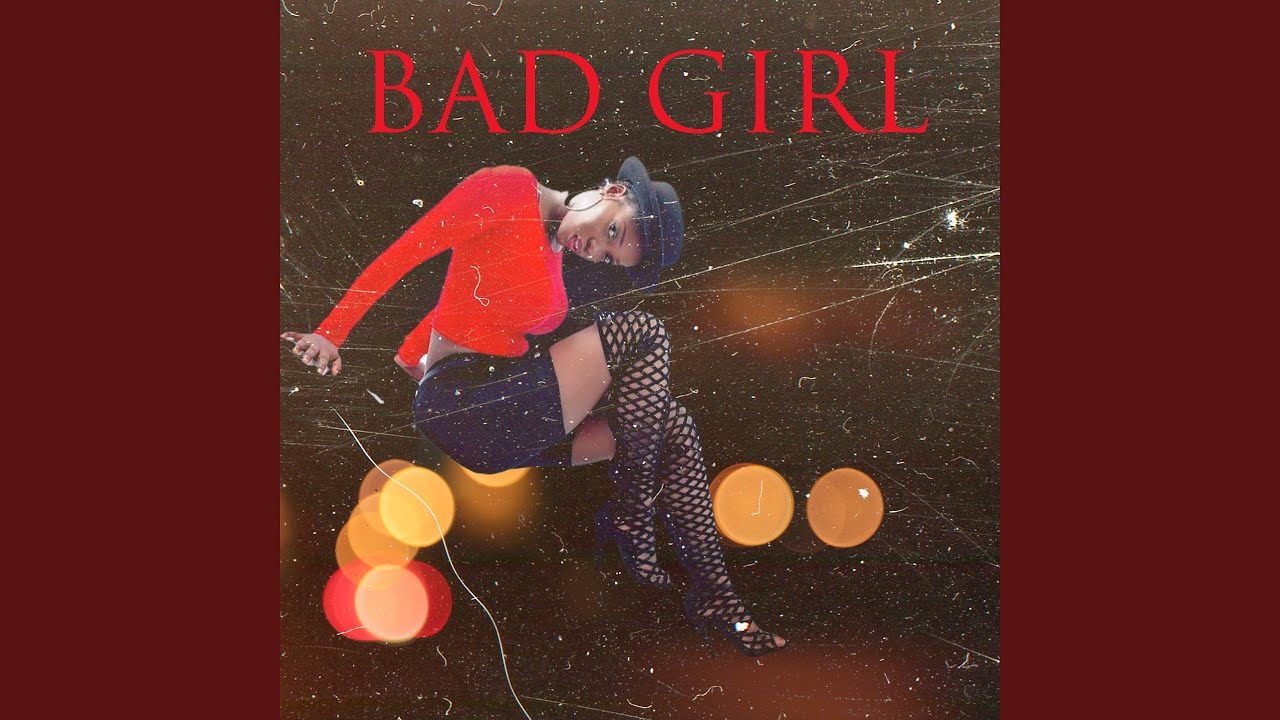 Bad Girl - YouTube