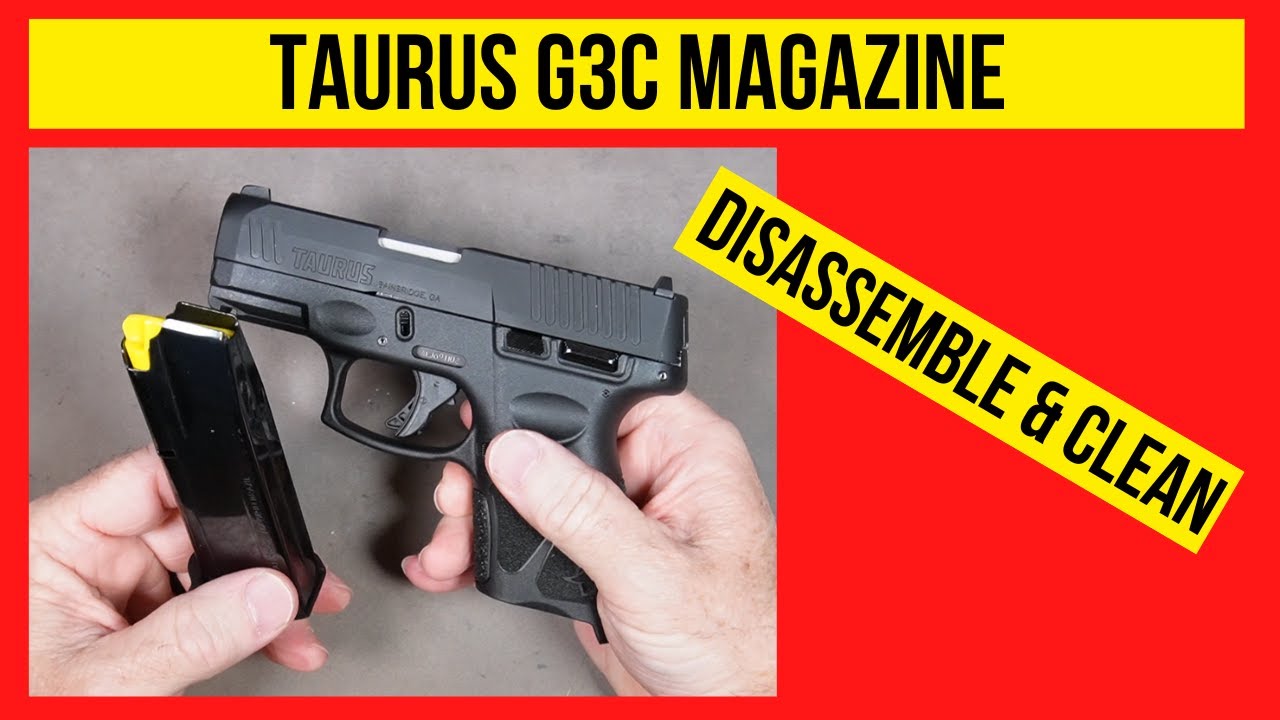 Taurus G3 or G3c Magazine Cleaning. Easy Tutorial - YouTube