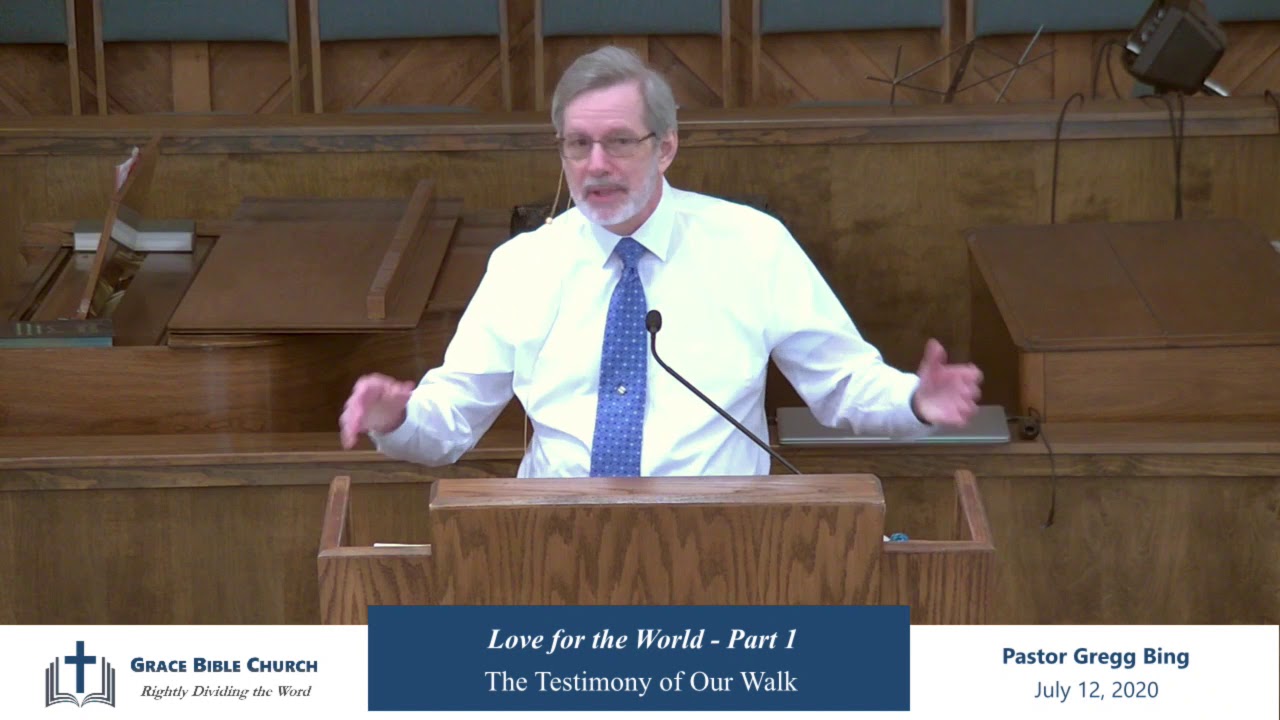 "Love For the World - Part 1" (The Testimony of Our Walk) by Pastor ...