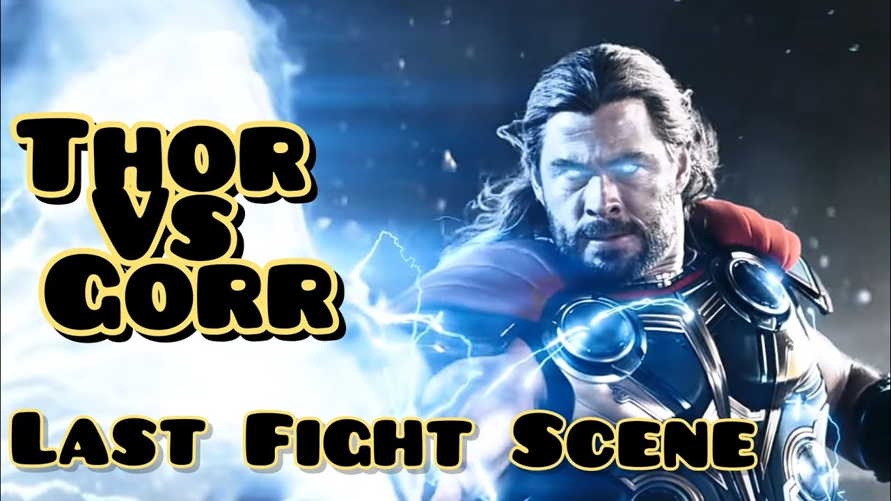 Thor & Mighty Thor Vs Gorr | Thor: Love and Thunder | Last Fight Scene ...