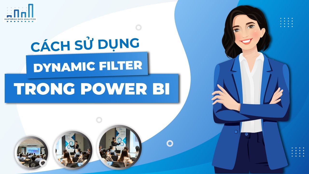 #4 Cách sử dụng Dynamic Filter trong Power BI - YouTube
