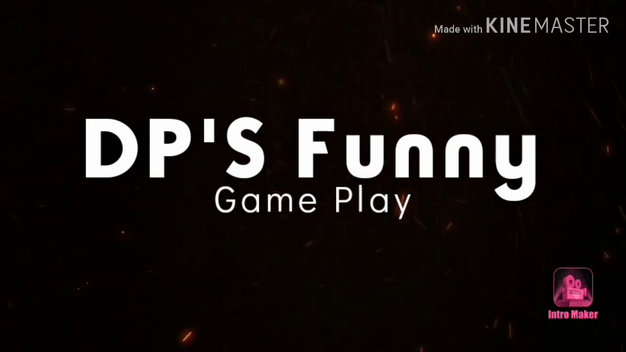 DP'S Funny game play video - YouTube
